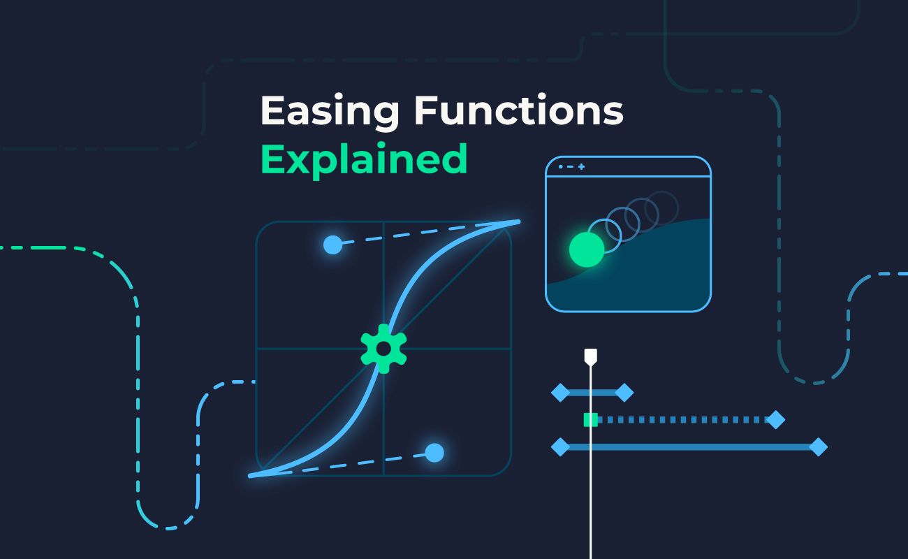 Easing Functions Explained: Everything You Need to Know