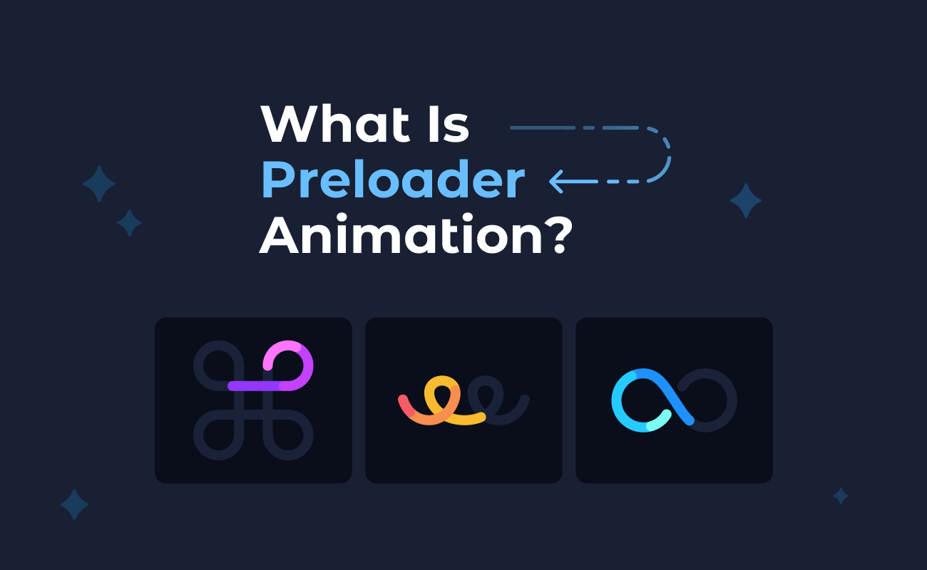 What Is Preloader Animation? Advantages, Use Cases, FAQ
